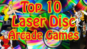Top 10 LaserDisc Arcade Games You Need to Play - 80's Classic Arcade